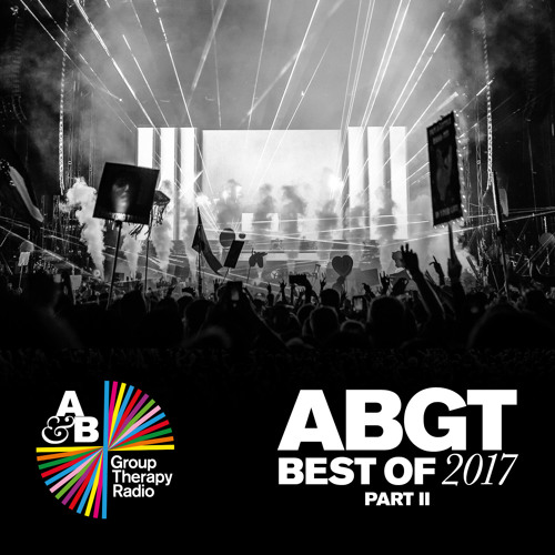 Stream Group Therapy Best Of 2017 pt.2 with Above & Beyond by Above ...