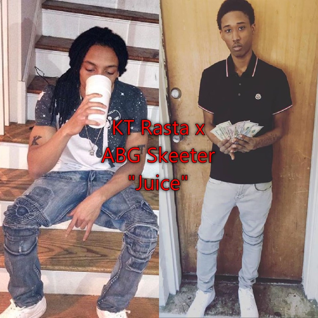 Stream KT Rasta x ABG Skketer "Juice" by KT RASTA | Listen online for ...