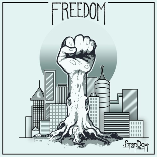 Stream Freedom - Stop Dem Project by Stop Dem Project | Listen online ...