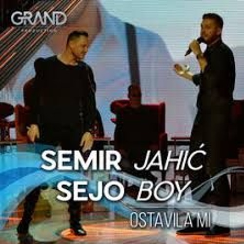 Stream Sejo Boy Ft Semir Jahic - Ostavila Mi ( Dj Cile RmX 2018 ) by Dj ...