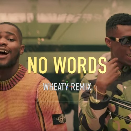 Stream Dave - No Words Feat MoStack [Wheaty Remix] -free download- by ...