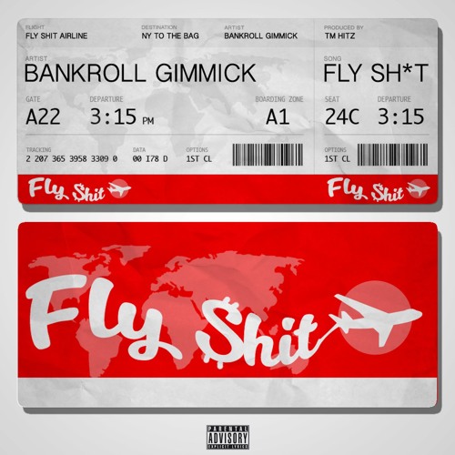 Stream Fly Shit by BANKROLLGIMMICK | Listen online for free on SoundCloud