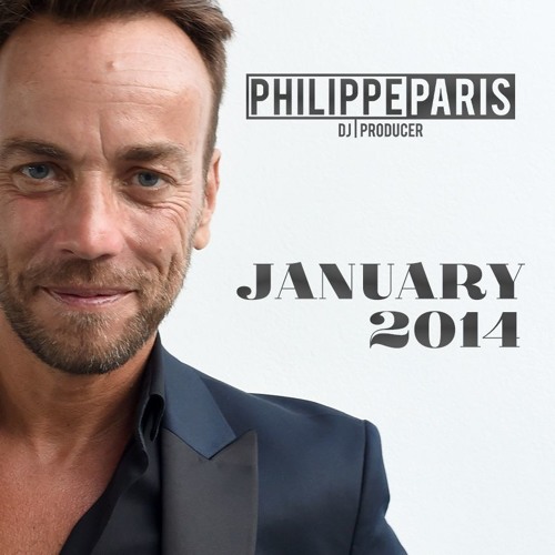 Stream Dj Philippe Paris January 2014 house mix by Philippe Paris ...