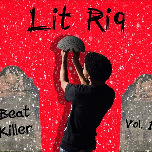 Stream Lit Riq | Listen to Beat Killer: Vol 1 playlist online for free ...