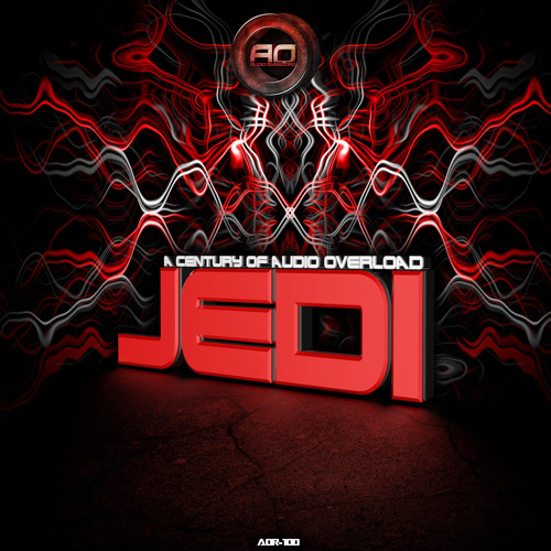 Stream AUDIO OVERLOAD RECORDS | Listen to AOR100 - JEDI - A CENTURY OF ...