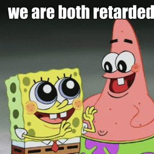 Retarded Patrick