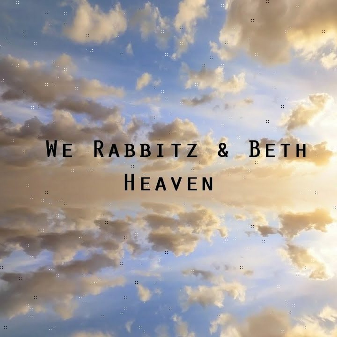 Listen to We Rabbitz & Beth - Heaven (Code-E & Jason Bouse Remix) by ...