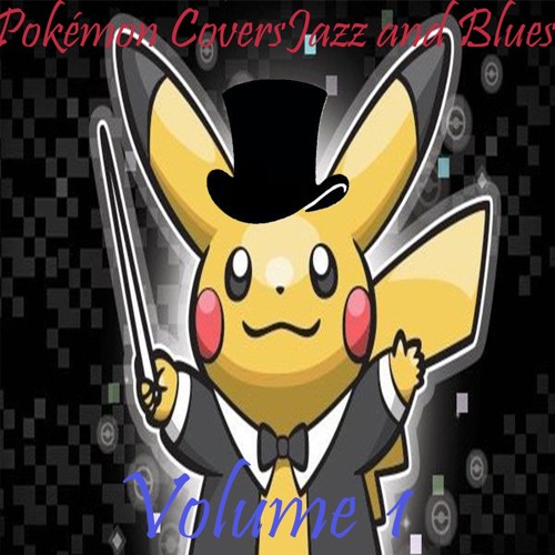 Stream Hartea “Hero Of IDka | Listen to Pokemon Covers - Jazz and Blues ...