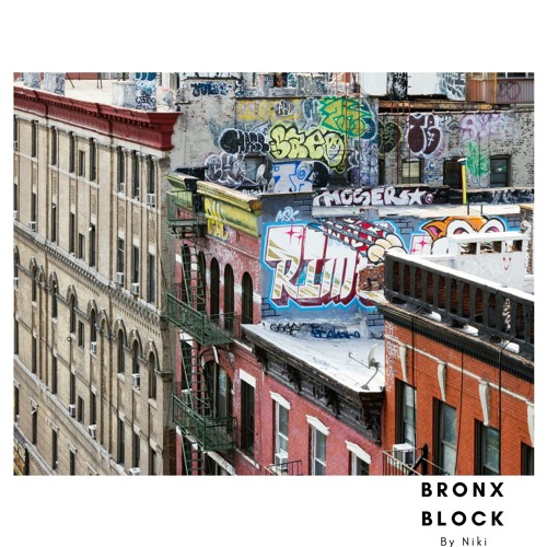 Stream Bronx`n Block (Hip-Hop) by BY NIKI | Listen online for free on ...