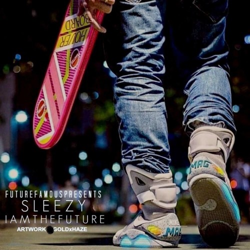 Stream GoodieBoy Sleezy | Listen to IAMTHEFUTURE playlist online for ...