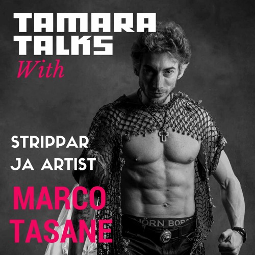 Stream episode Tamara Talks with Marco Tasane by Tamara Podcast podcast ...