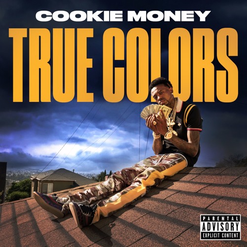 Stream True Colors by Cookie Money | Listen online for free on SoundCloud