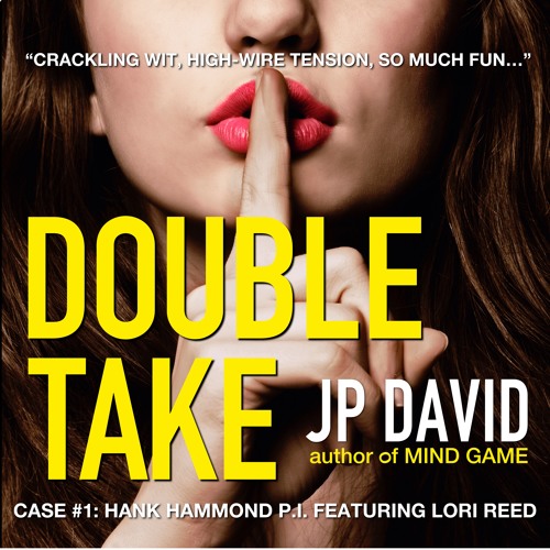 Stream Double Take: Case #1: Hank Hammond P.I. Featuring Lori Reed by ...