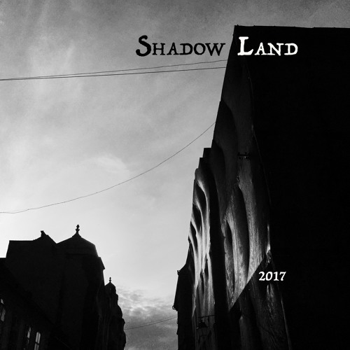 Stream Shadow land by Three Photons | Listen online for free on SoundCloud
