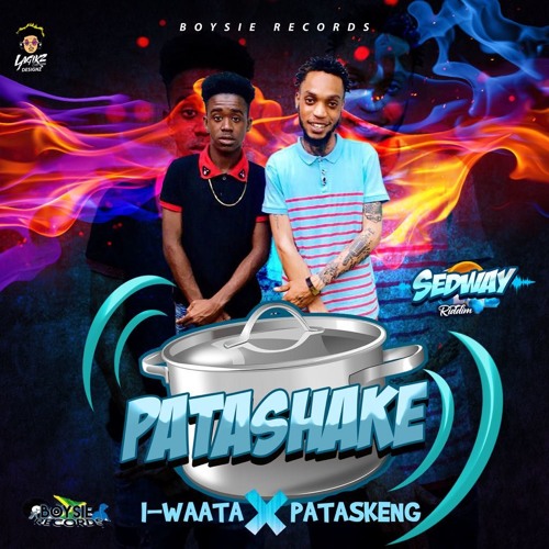 Stream I WAATA & PATA SKENG - PATASHAKE by I WAATA CWR CWR | Listen ...