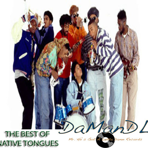 Stream Best Of Native Tongues by DaManDL | Listen online for free on ...