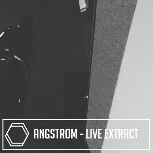 Stream Angstrom - live extract by Angström | Listen online for free on ...