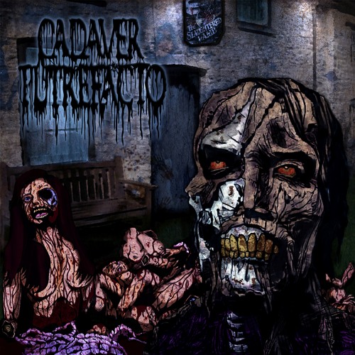 Stream Cadaver Putrefacto by Brutal Records | Listen online for free on ...