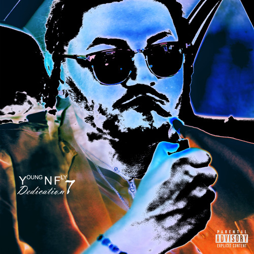 Stream Young N Fly | Listen to Dedication 7 playlist online for free on ...