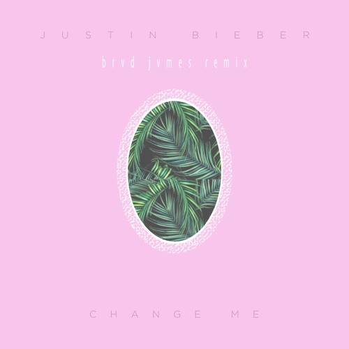 Change Me Justin Bieber