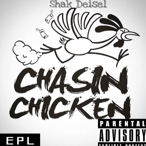 Stream Chasing Chicken (prod. EPL) by EPL E.N.T | Listen online for ...