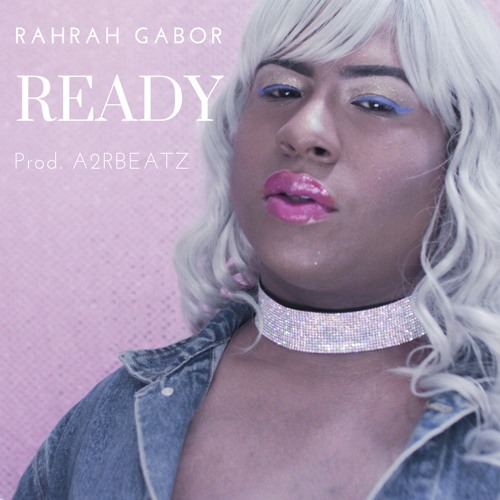 Stream Ready (PROD. A2RBEATZ) by Rahrah Gabor | Listen online for free ...