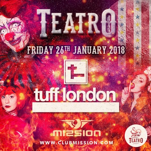 Stream Teatro Leeds 001 - Mixed by Tuff London by Tuff London | Listen ...