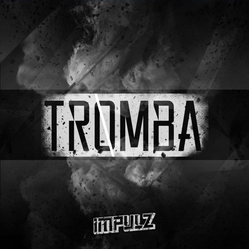 Stream Impulz - Tromba (Original Mix) by Impulz | Listen online for ...