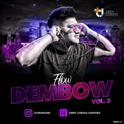 Stream DJ Jordy CM - Flow Dembow vol 2 by Jordycorona93dj | Listen ...