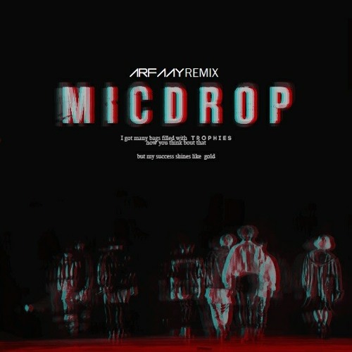 Stream BTS - Mic Drop (Arfaay Remix) by ARFAAY | Listen online for free ...