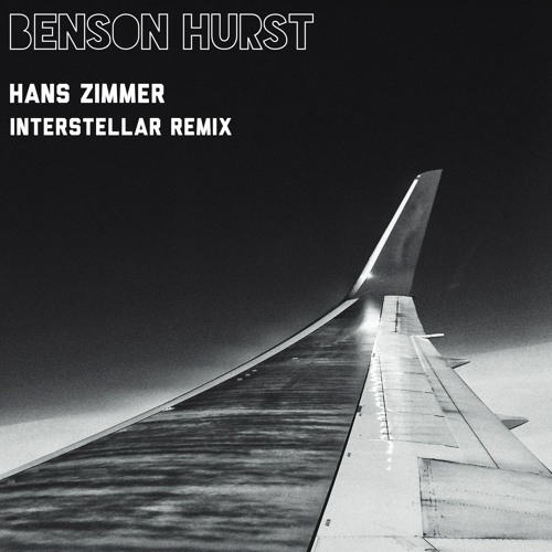 Stream Hans Zimmer - Interstellar (BENSON HURST Remix) by BENSON HURST ...