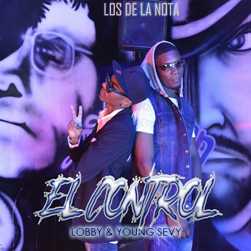 Stream El Control - Young Sevy & Lobby ( Los De La Nota ) - WwW.PublicMusicEc.Com .mp3 by Young ...