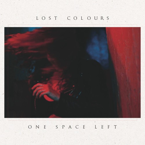 Stream One Space Left - Ty Unwin Remix by Lost Colours | Listen online ...