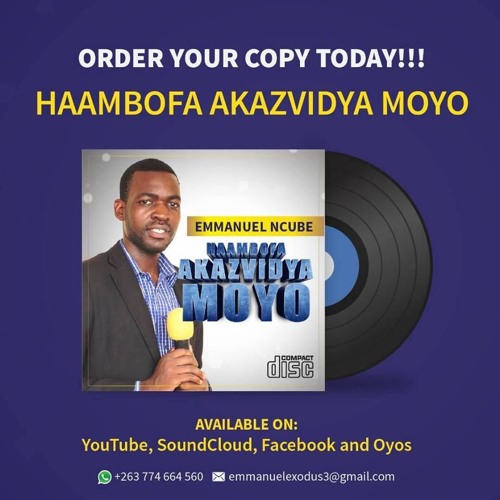 Stream Emmanuel Exodus Ncube | Listen to Haambofa akazvidya moyo ...