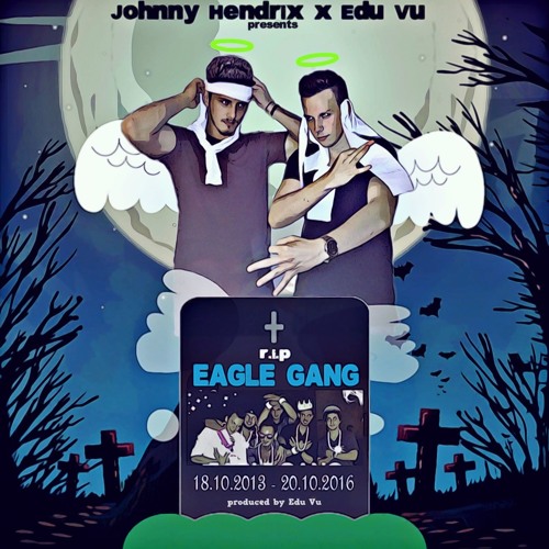 Stream Eduvuitton | Listen to R.i.P Eagle Gang (Deluxe Version ...