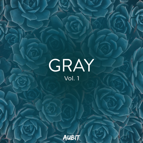 Stream Aubit - Gray Vol.1 by SynthPresets | Listen online for free on ...