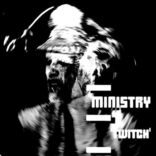 Ministry Twitch