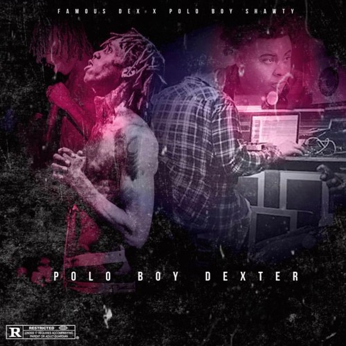Stream Famous Dex & Polo Boy Shawty - Like This [Prod. By PoloBoyShawty ...