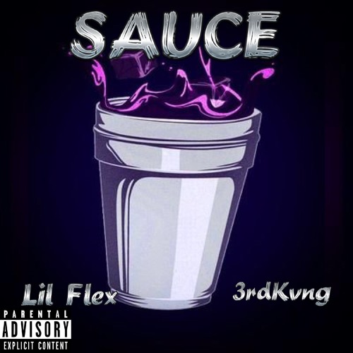 Stream Sauce(Lil Flex ft. 3rdKvng Prod. Mega Beats) by Flex Wørldwide ...
