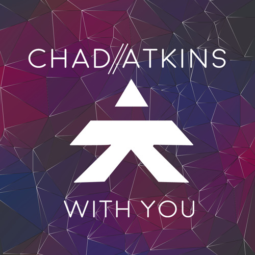 Stream With You by Chad Atkins | Listen online for free on SoundCloud
