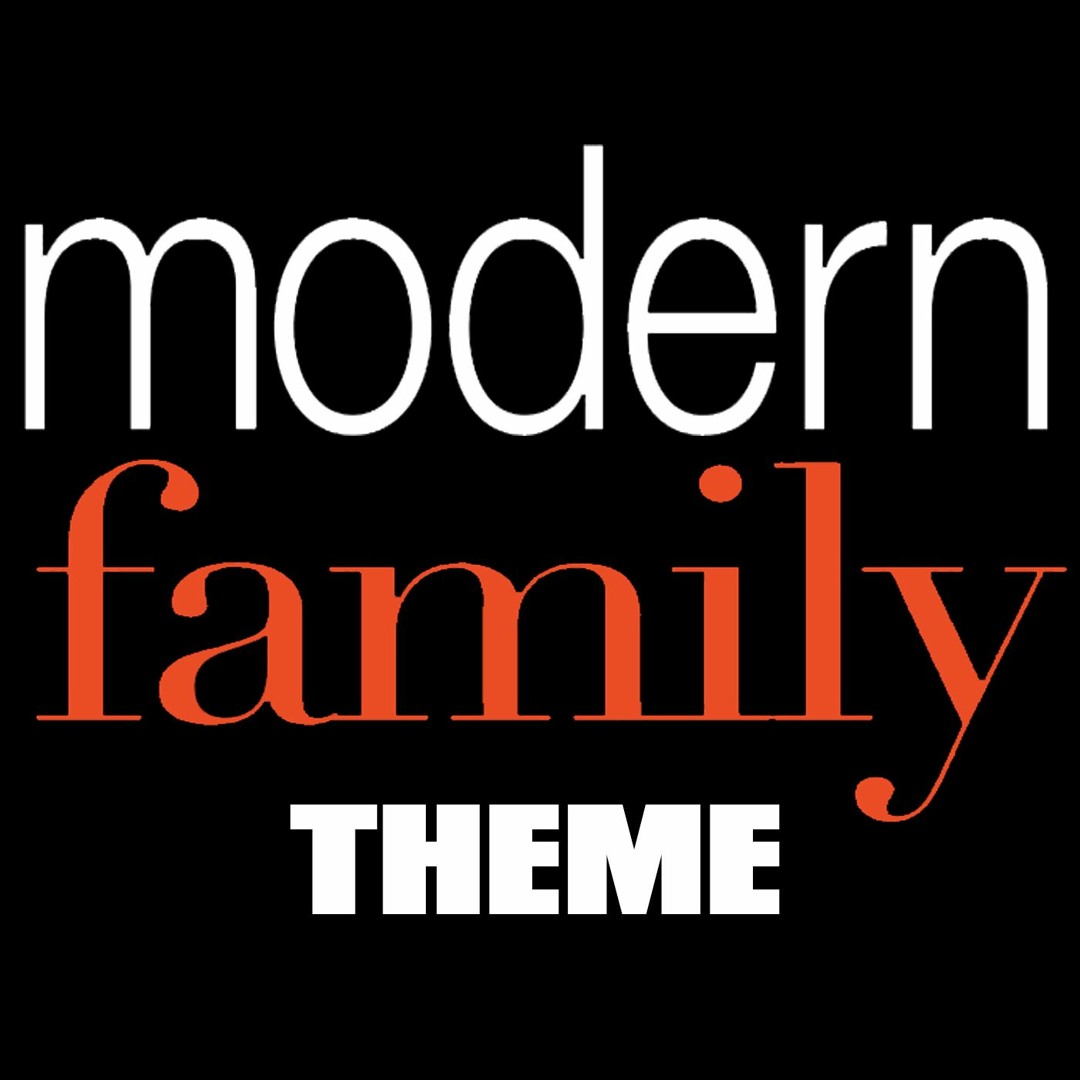 Stream Modern Family Theme by Top Ringtones 2018 | Listen online for ...