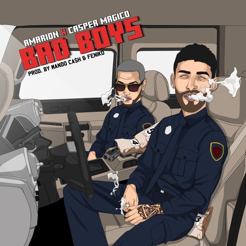 Stream Amarion Ft. Casper Mágico - Bad Boys (Prod. By Mando Ca$h ... Stream Amarion Ft. Casper Mágico - Bad Boys (Prod. By Mando Ca$h ...