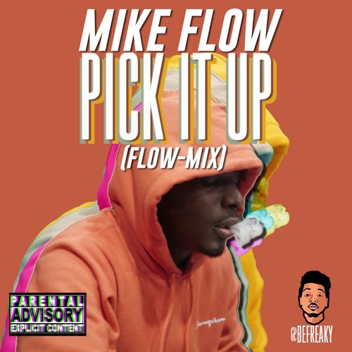 Stream Pick It Up (Flow - Mix) by FlosamaTMB | Listen online for free ...