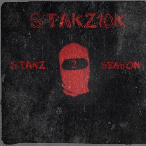 Stream Stakz10K | Listen to STAKZ SEASON 2 playlist online for free on ...