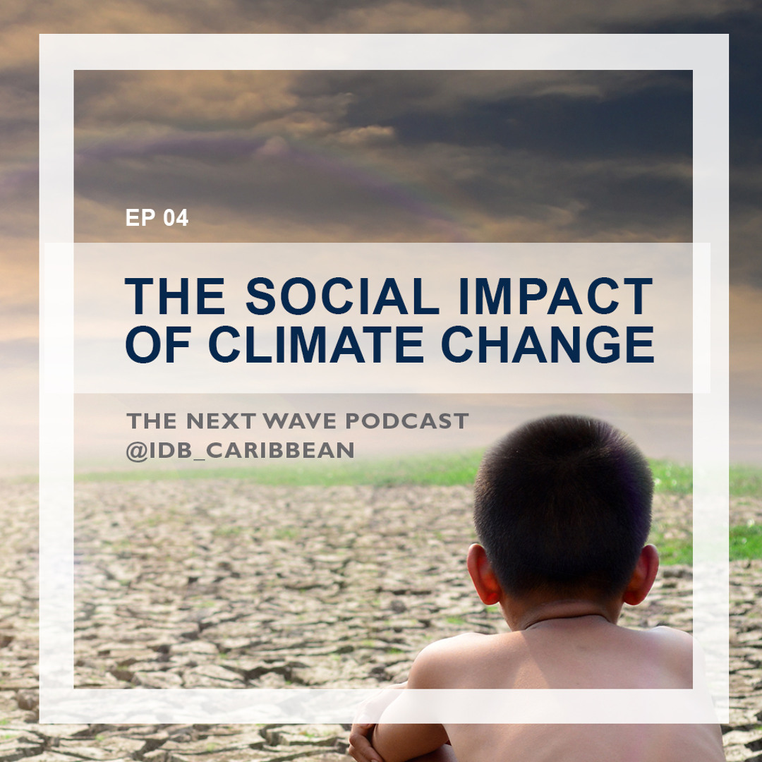 Stream The Social Impact of Climate Change by Banco Interamericano de ...