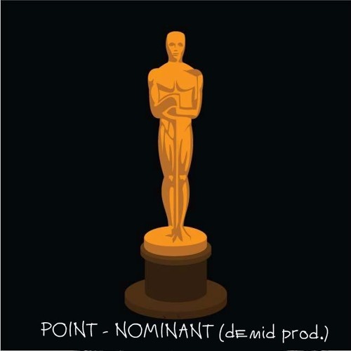 Stream POINT - NOMINANT (demid prod.) by POINT | Listen online for free ...