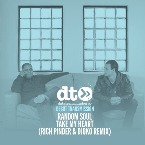 Stream Random Soul - Take My Heart (Rich Pinder & DJOKO Remix) by Data ...