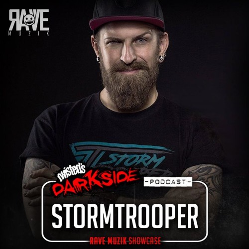 Stream Twisted's Darkside Podcast 288 - STORMTROOPER - Rave Muzik ...