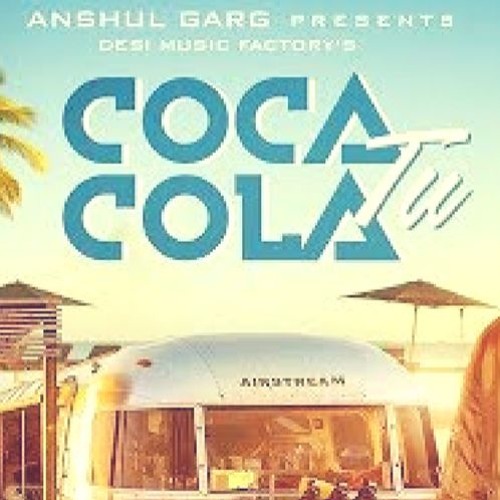 Stream Coca Cola Tu - Tony Kakkar ft. Young Desi | Extra 3D Audio | Use ...