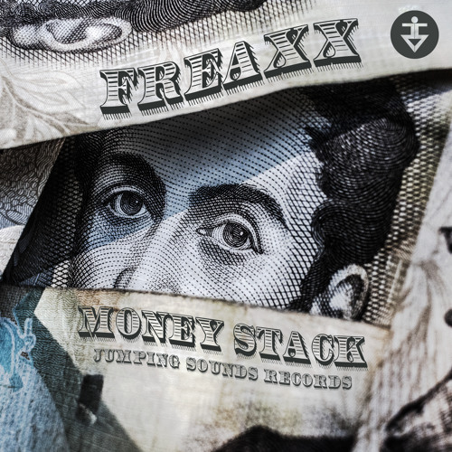 Stream FREAXX - Money Stack by JUMPING SOUNDS | Listen online for free ...